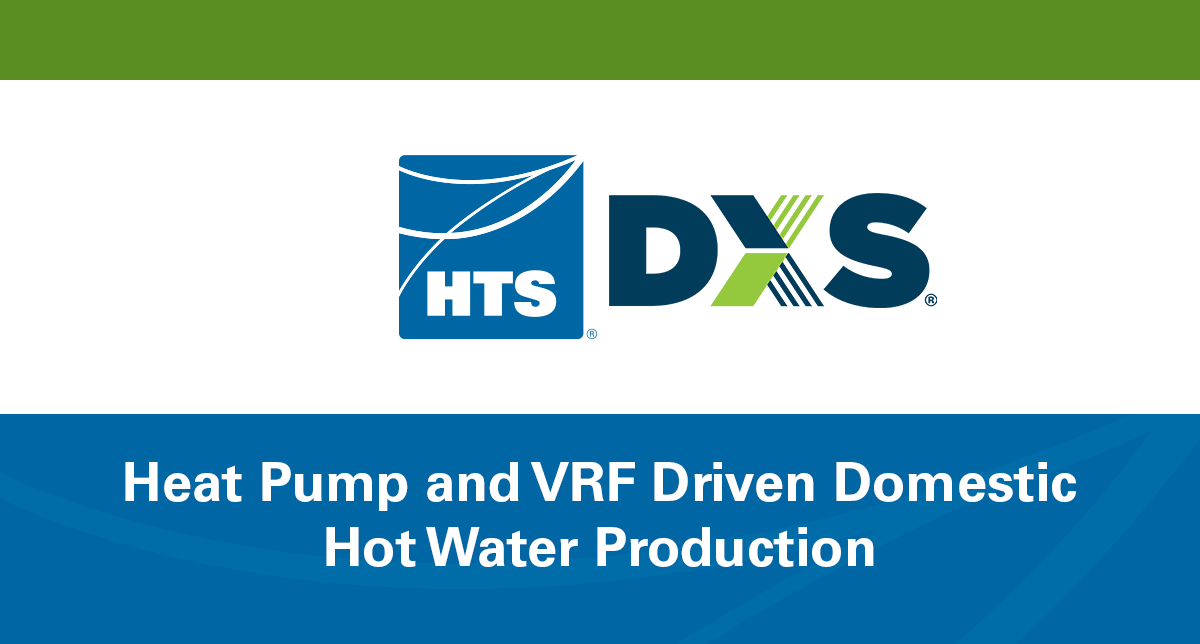 Heat Pump and VRF Driven Domestic Hot Water Production Webinar